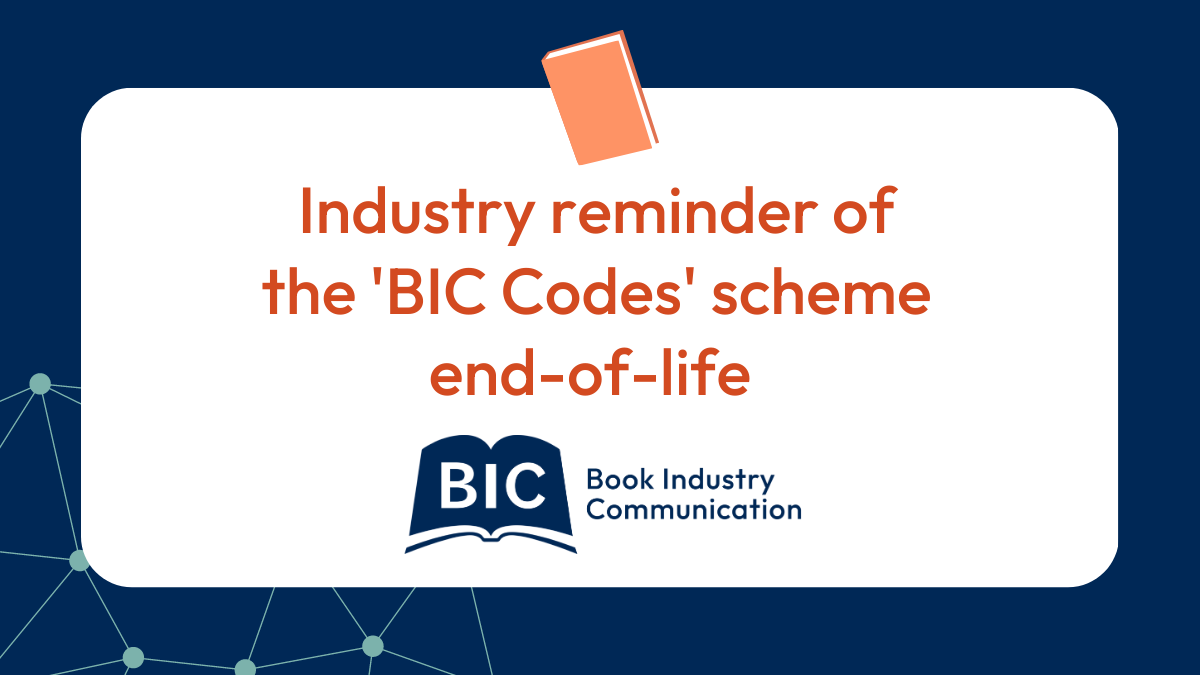 BIC reminds industry of date for BIC Standard Subject Categories scheme ...